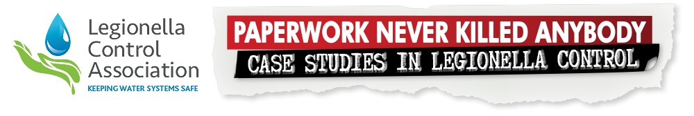 LCA Manchester Event - Case Studies in Legionella control